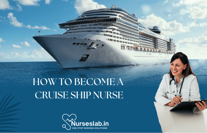 Cruise Ship Nurse: How to become - Nurseslab.in