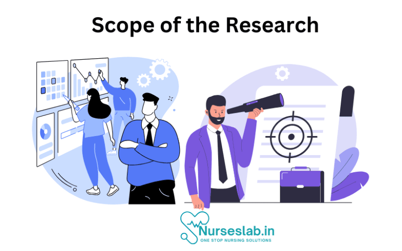 Scope of the Research – Steps to write - Nurseslab