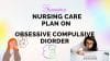 Nursing Care Plan on Obsessive Compulsive Disorder - Nurseslab