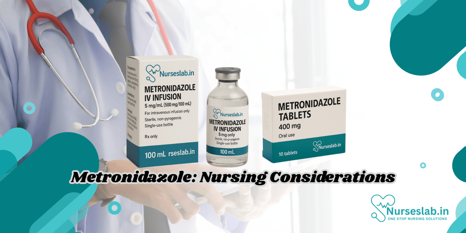Metronidazole: Nursing Considerations, Interventions, and Health ...