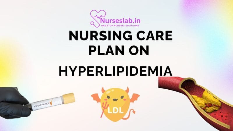 Nursing Care Plan on Hyperlipidemia - Nurseslab