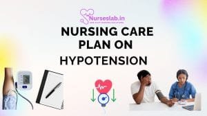 Nursing Care Plan on Hypotension - Nurseslab