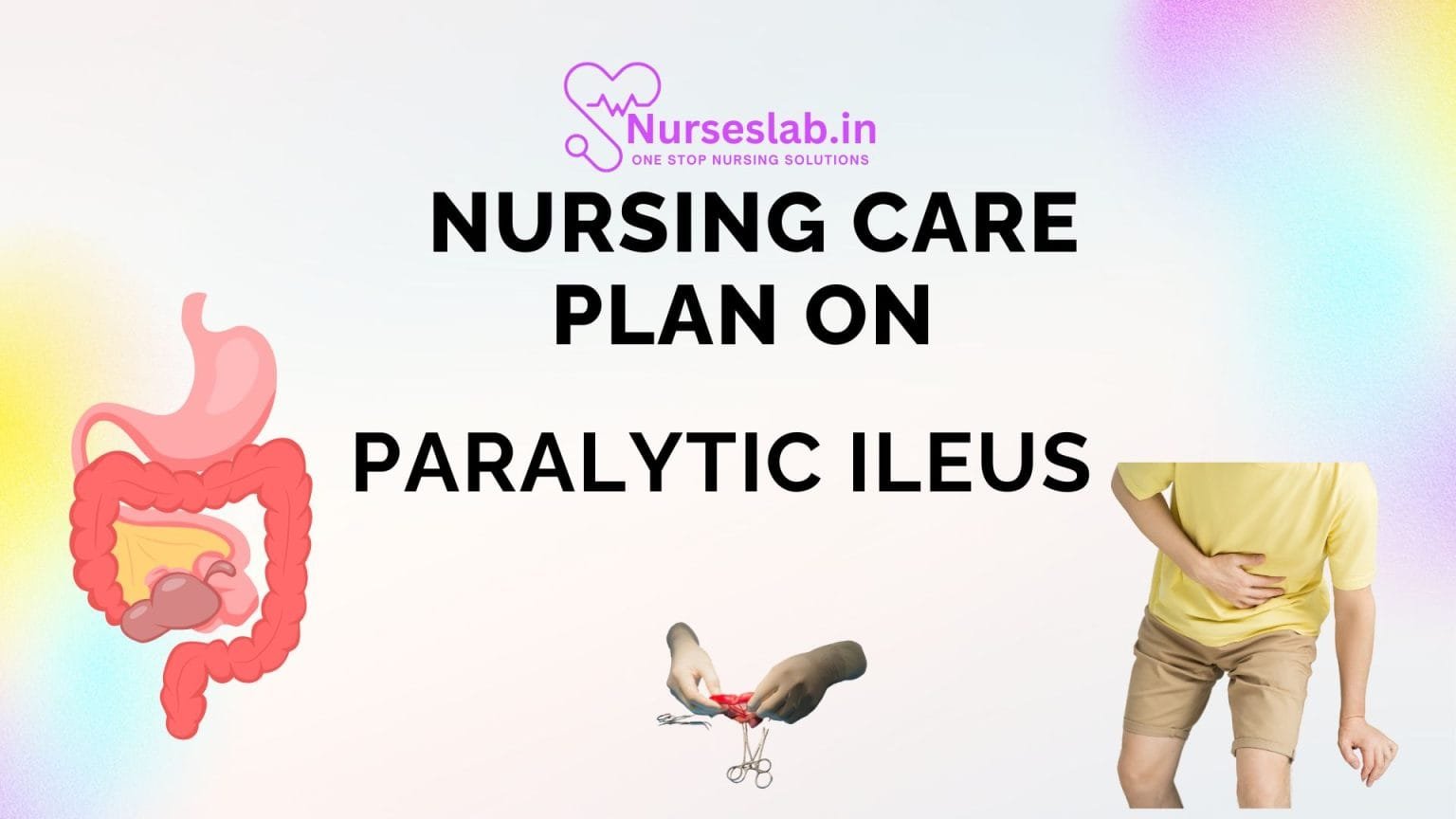 Nursing Care Plan on Small Bowel Obstruction - Nurseslab