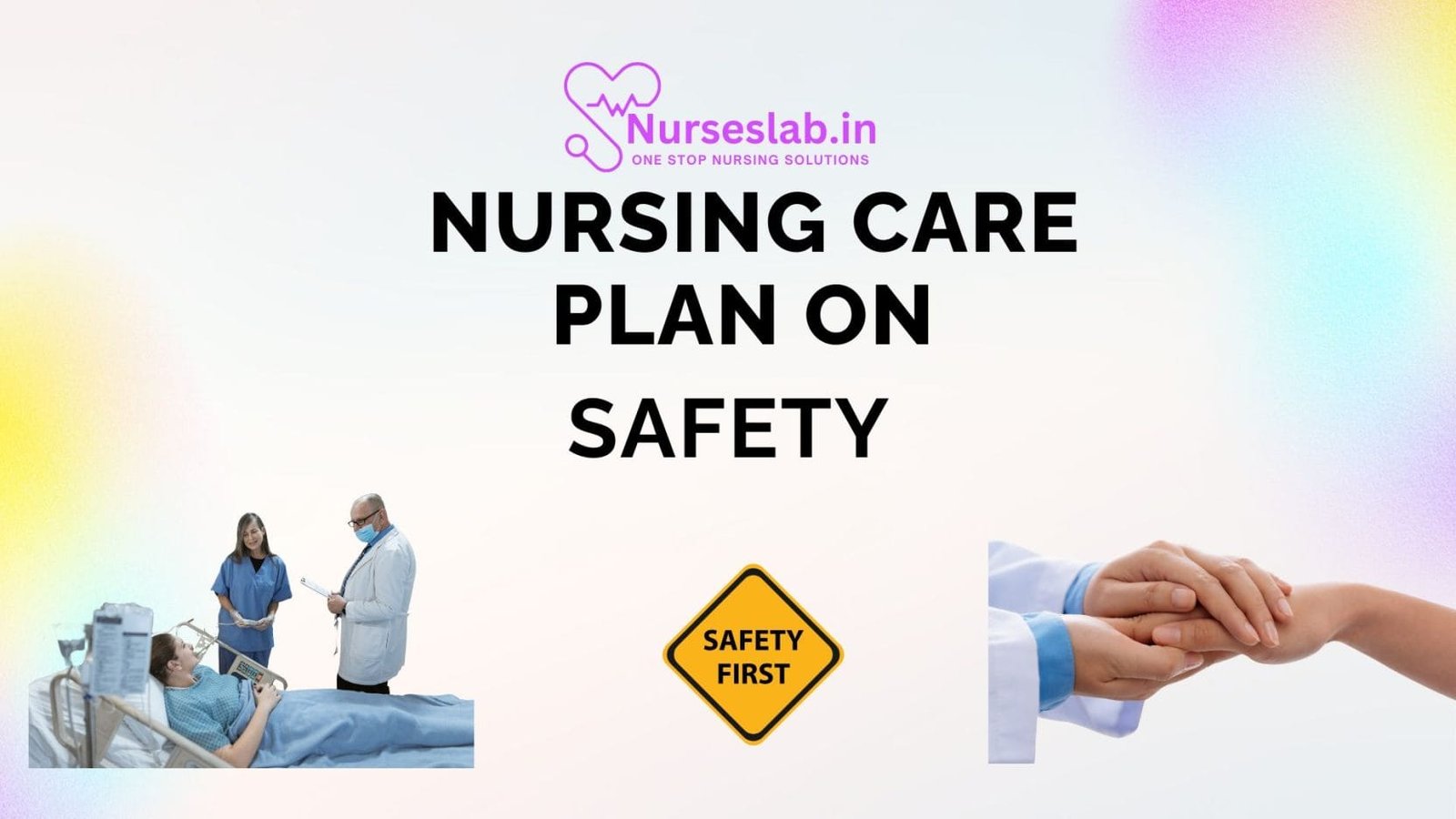 Nursing Care Plan on Safety - Nurseslab