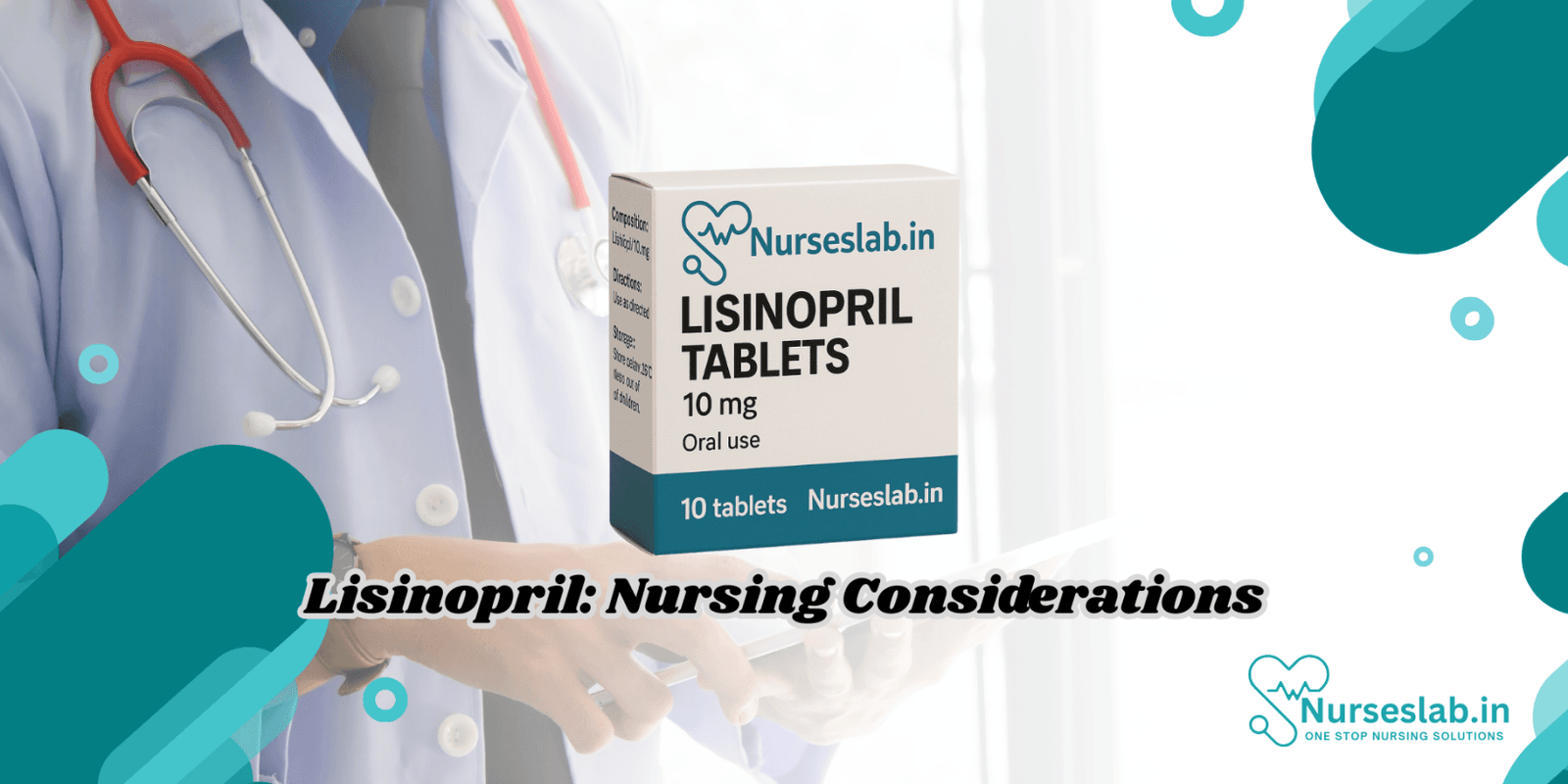 Lisinopril Nursing Considerations Interventions And Health Education