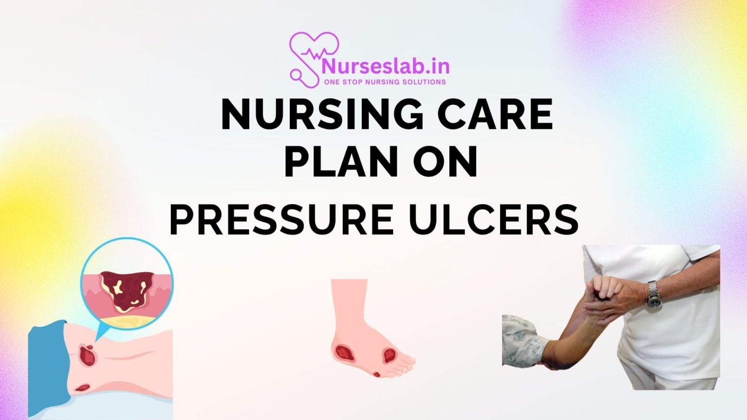 Nursing Care Plan on Pressure Ulcers - Nurseslab