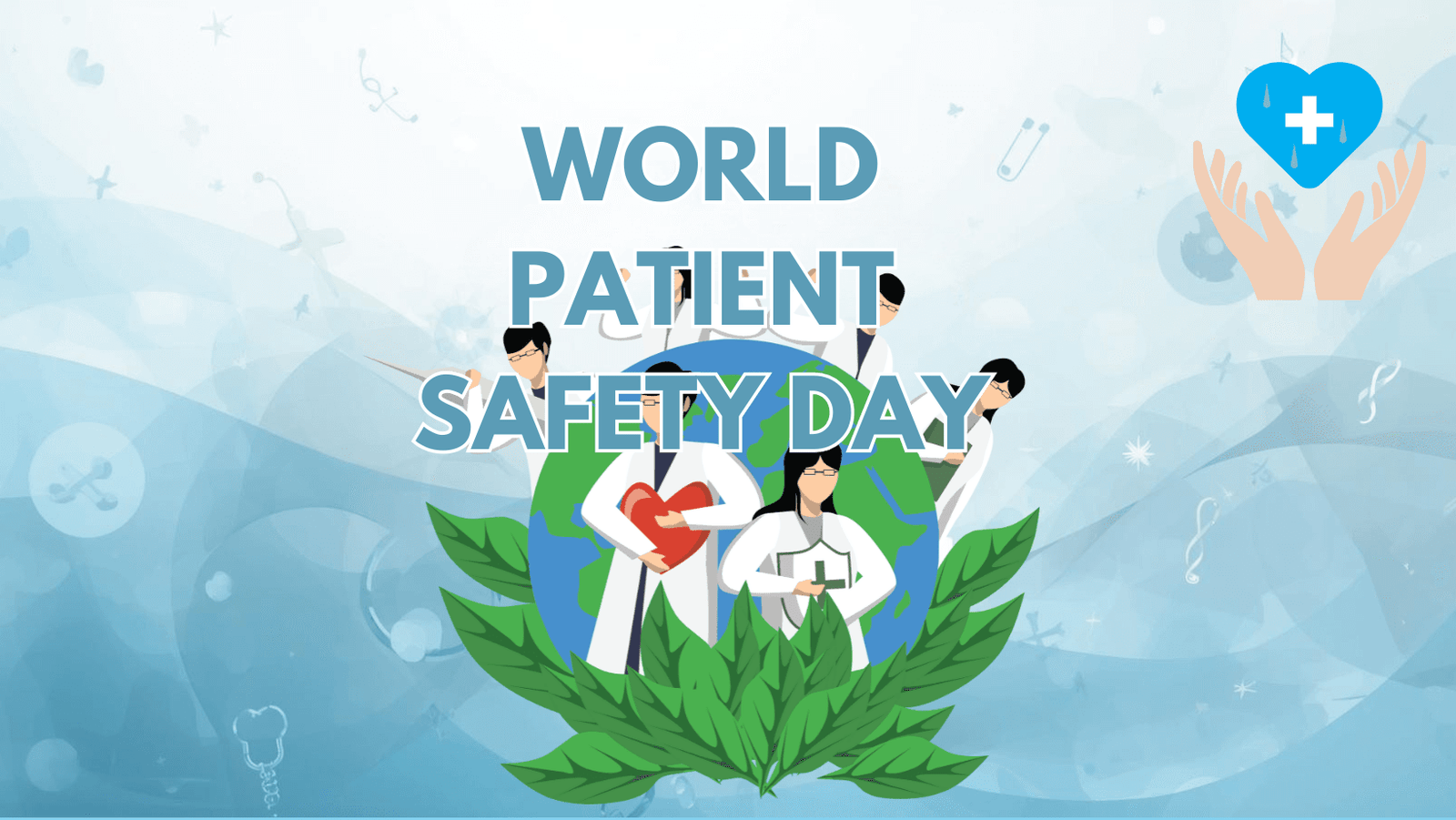 World Patient Safety Day 2025: "Safe care for every newborn and every ...