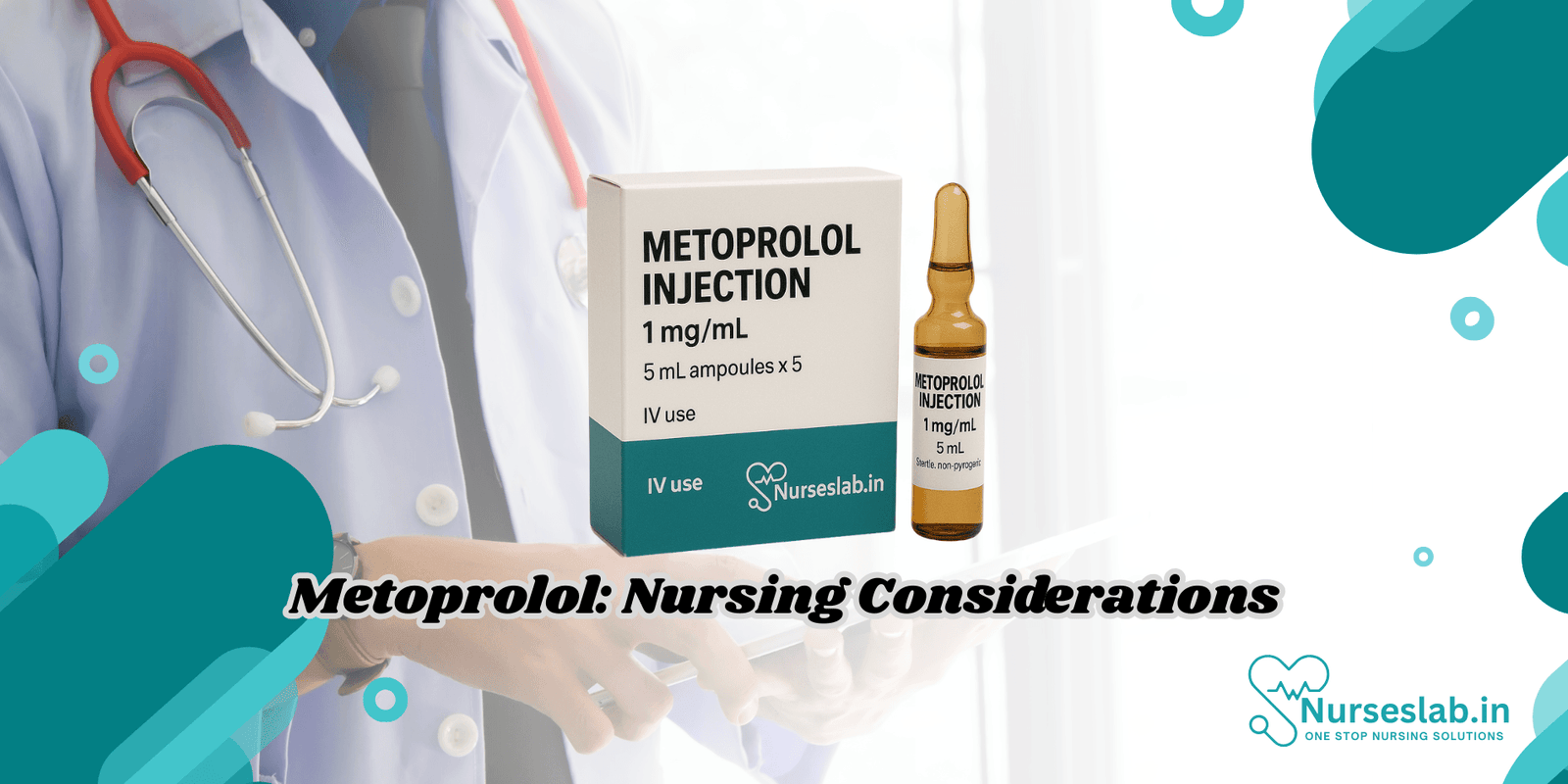 Metoprolol: Nursing Considerations, Interventions, and Health Education ...