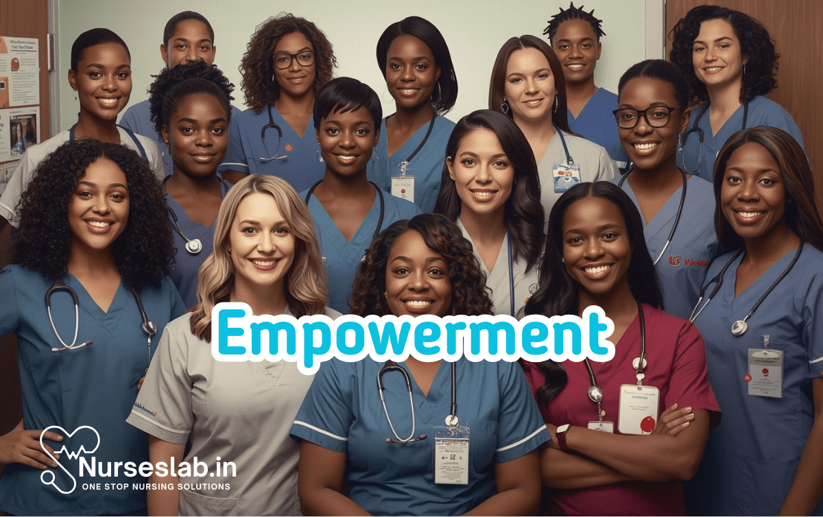 Empowerment: Role of Nurse in Empowering Others - Nurseslab