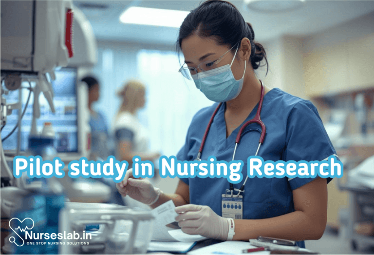 Pilot study in Nursing Research - Nurseslab